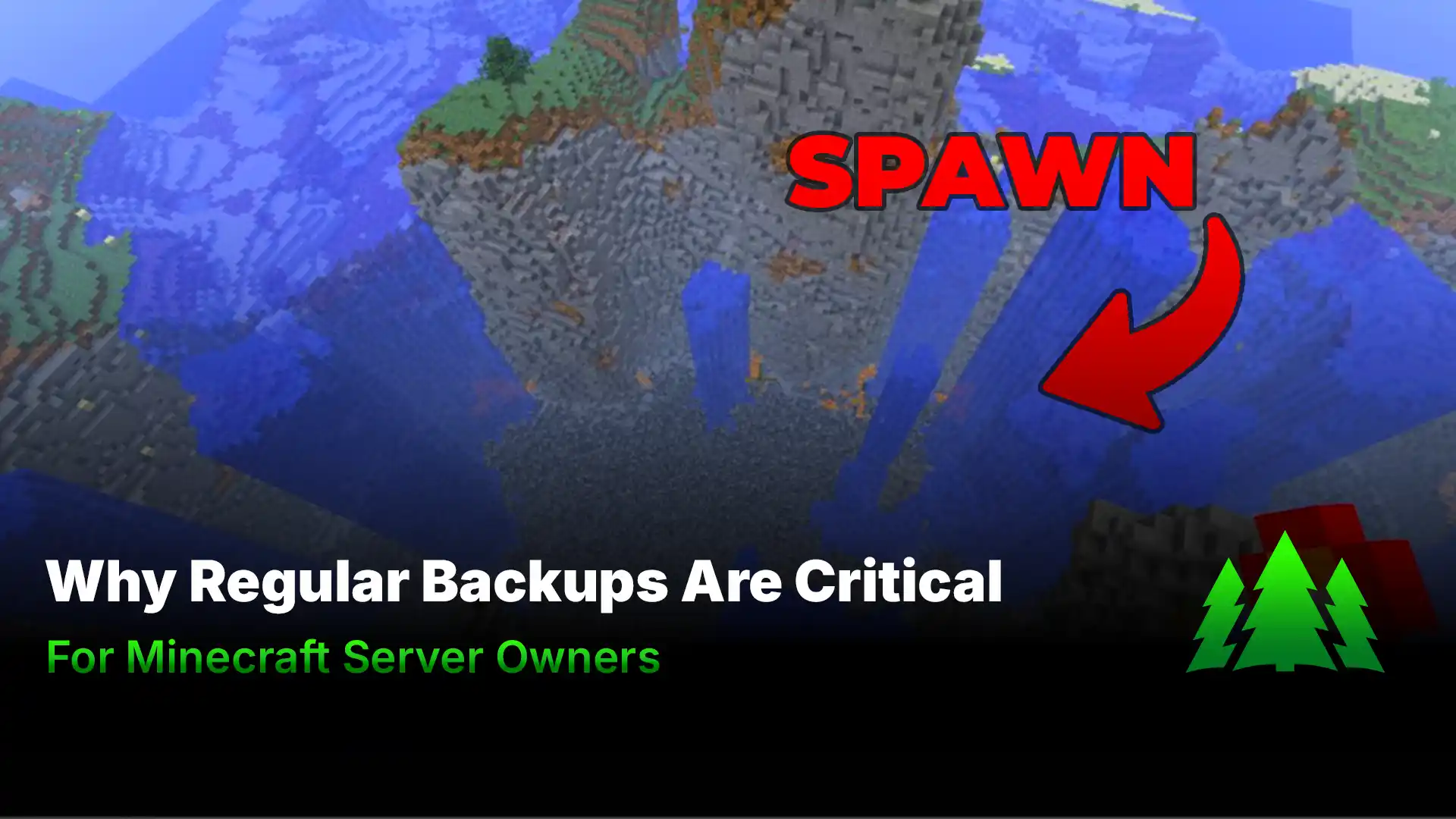 Why Backups Are Critical for Your Minecraft Server